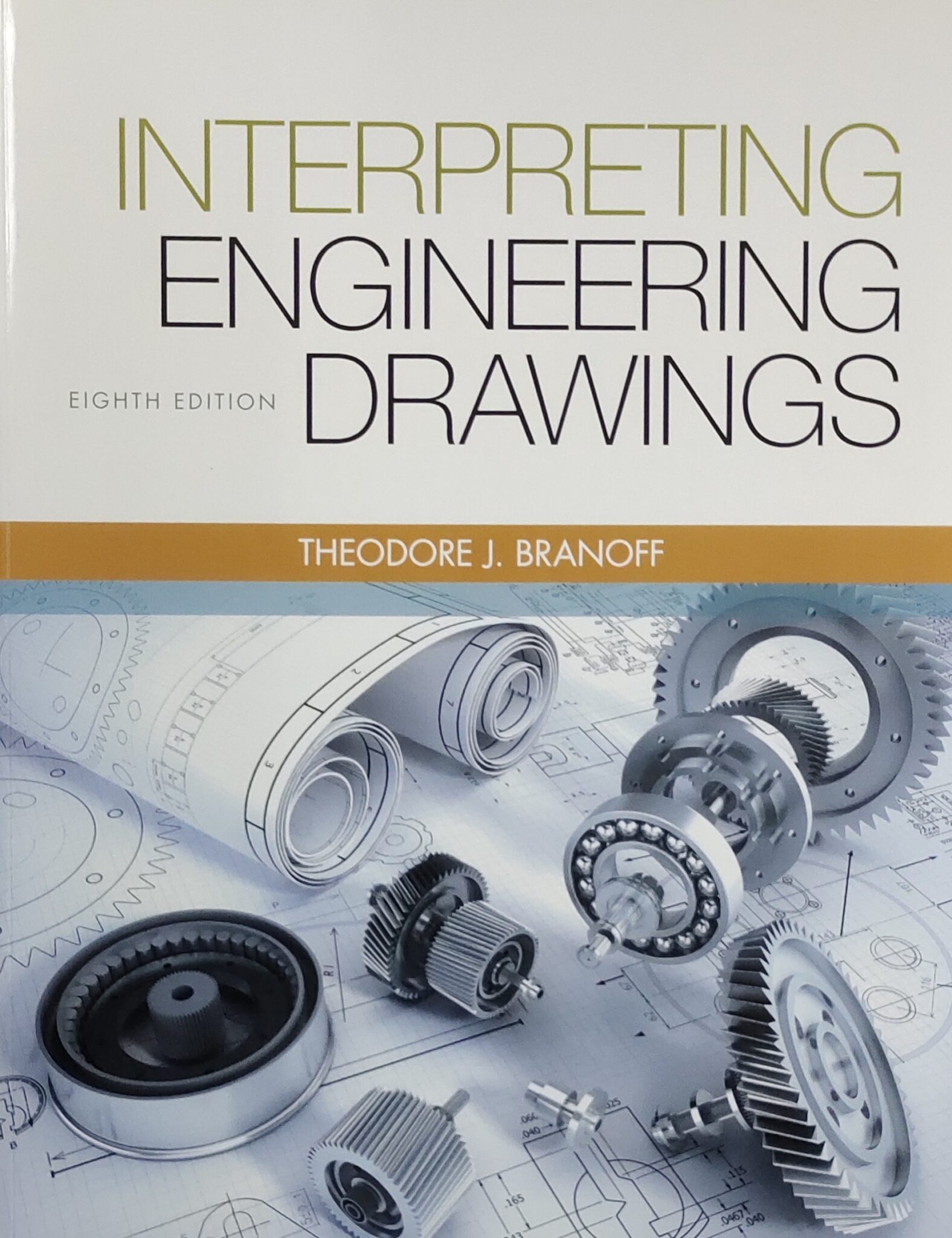 Interpreting Engineering Drawings Eight Edition - Book Station Interpreting Engineering Drawings Eight Edition - Book Station